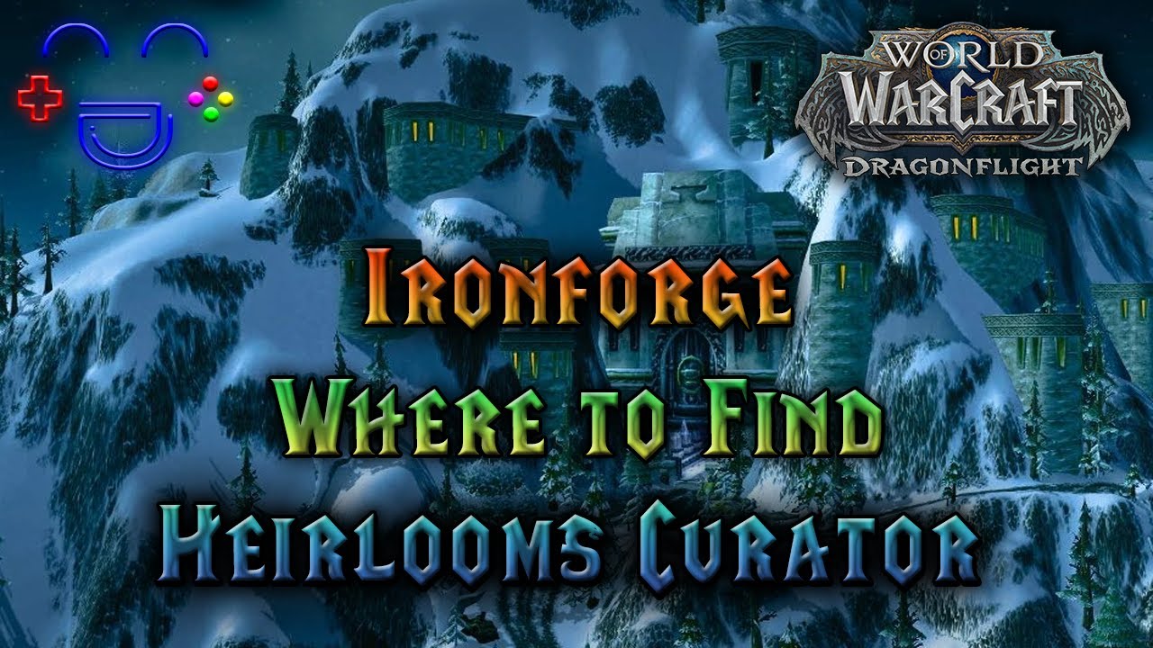 WoW Alliance Heirloom Curator Position - YouTube