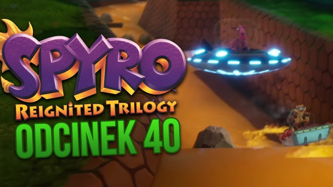 KROWA W UFO?! • Spyro: Reignited Trilogy #40 (Spyro: Year of the Dragon ...