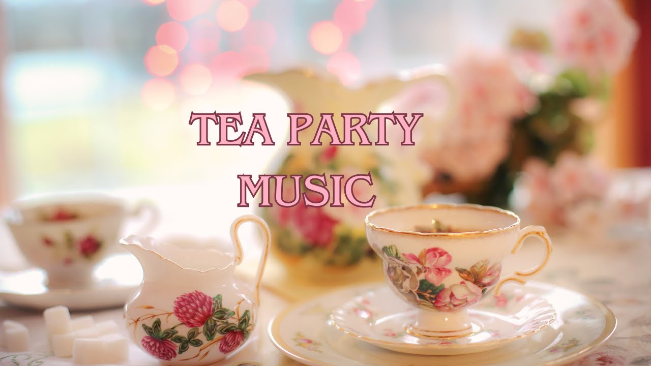 Elegant Tea Party Music 🍵 Relaxing Classical & Jazz Instrumentals for a ...
