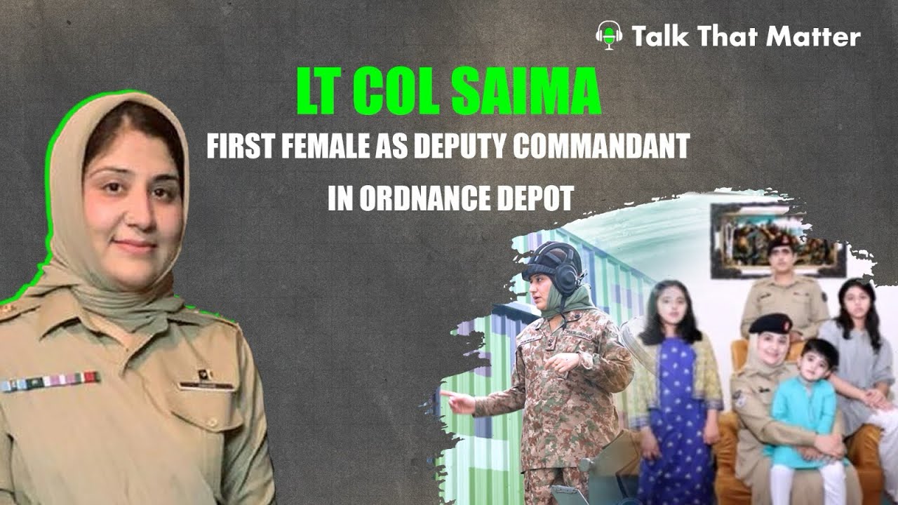 Saima Abbas | First Lady Officer of Pakistan Army from Ordnance ...