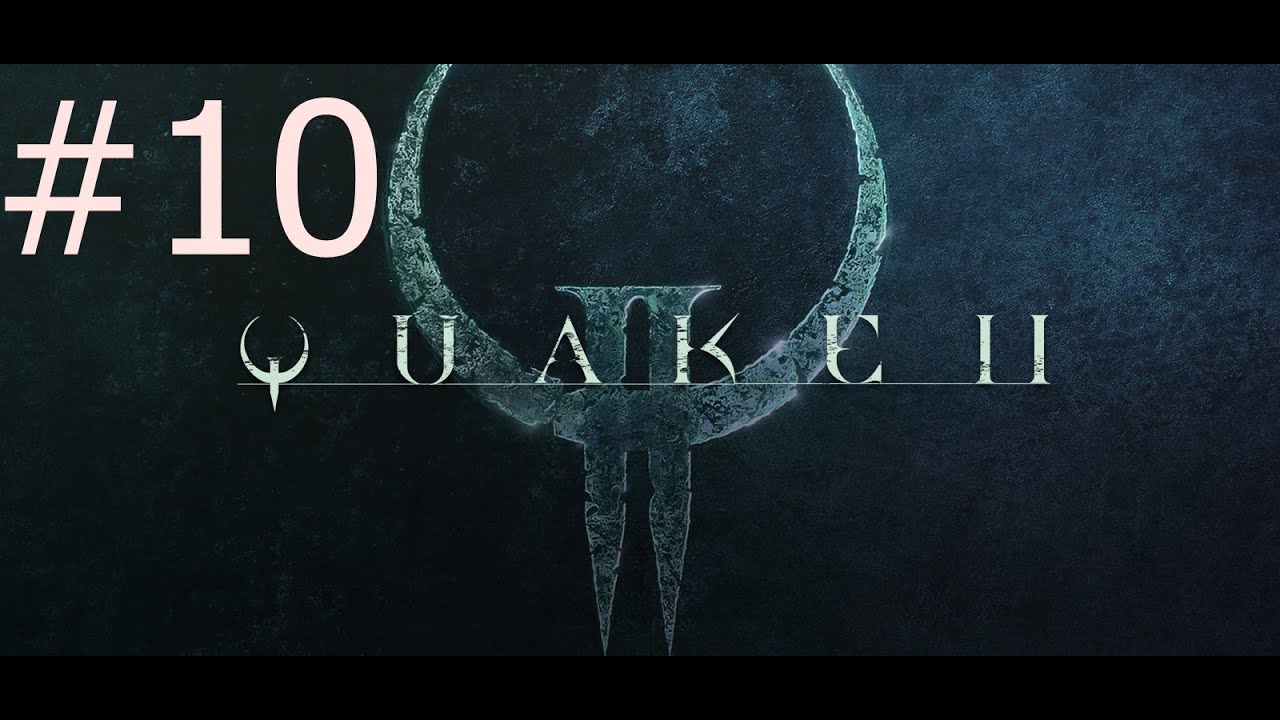 Quake II Walkthrough Part 10 The Makron - YouTube