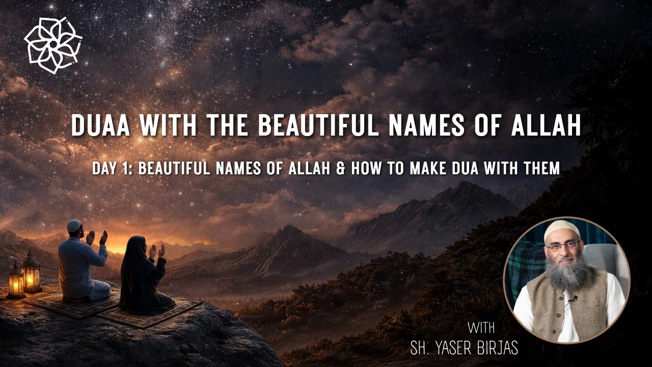 Beautiful Names of Allah & How to Make Dua with them | Ramadan Duas ...
