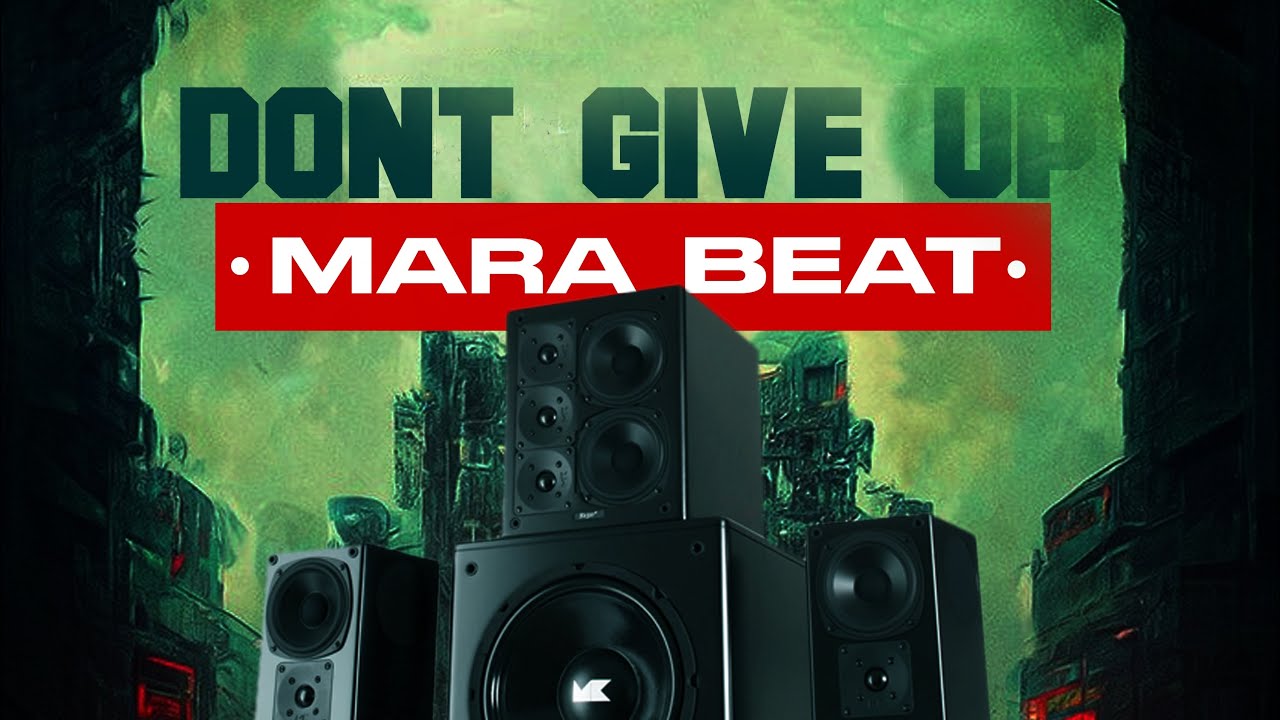 Don’t Give Up Mara Beat - YouTube