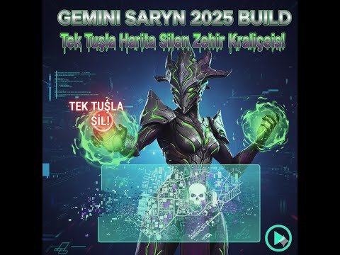 Saryn 2025 Build: Tek Tuşla Harita Silen Zehir Kraliçesi! @Warframe