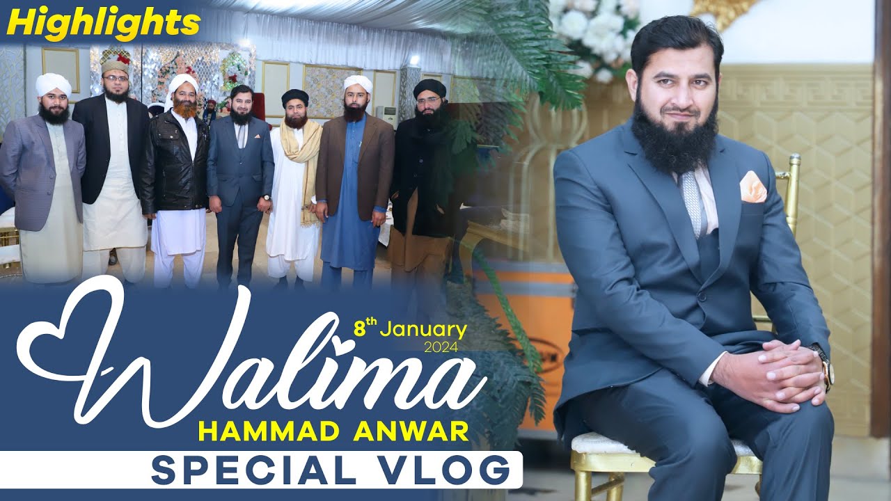 Walima Ceremony of Hammad Anwar - 8th Jan 2024 - Muslim Wedding - YouTube