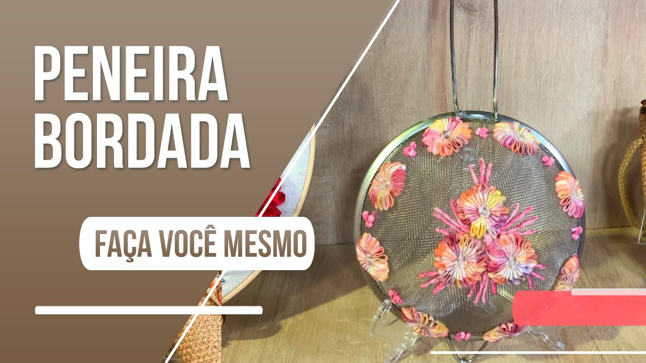 Aprenda o passo a passo de uma decorativa peneira bordada com fita ...