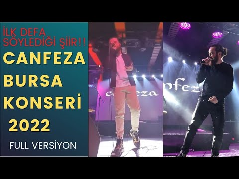 CANFEZA BURSA KONSERİ 2022 CANLI PERFORMANS FULL VERSİYON TÜM ŞARKILAR (02.03.2022)