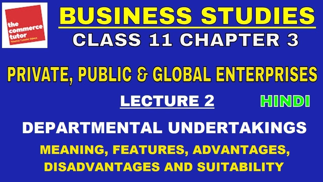 Private Public And Global Enterprises - Lec. 2 | DEPARTMENTAL ...