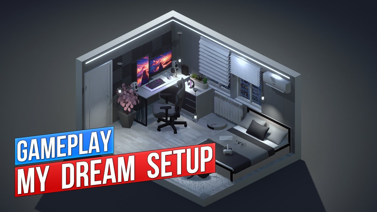 My Dream Setup Gameplay - YouTube