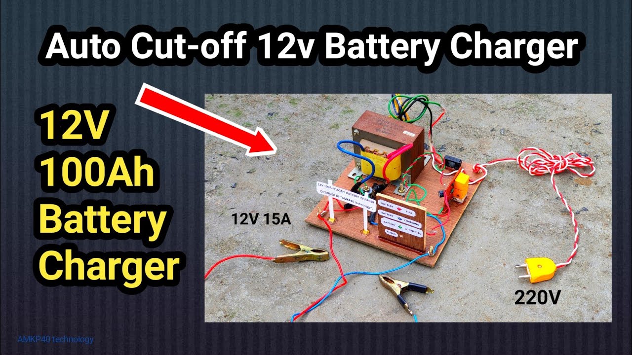 12V Auto Cut Off 100Ah battery charger. Automatic cut-off 100ah battery ...