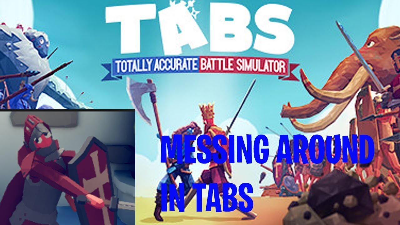 T.A.B.S: messing around in TABS! (funny) | Totally Accurate Battle ...