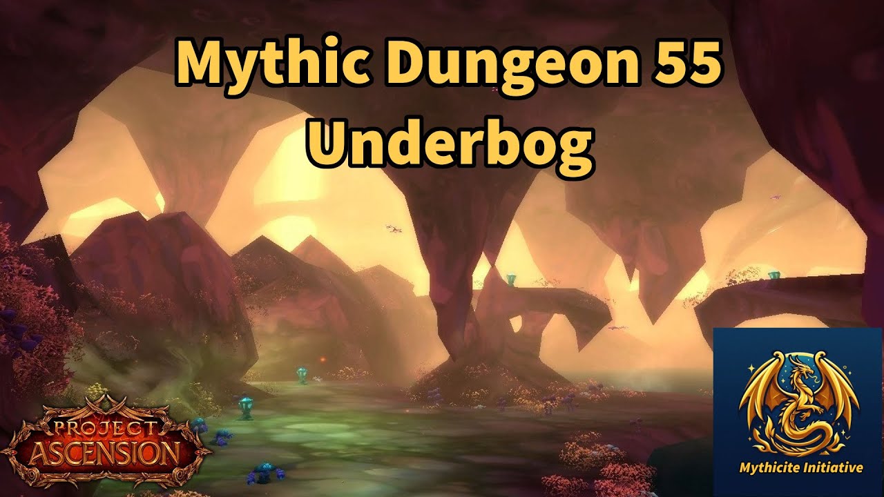 Mythic Dungeon 55 - Underbog - YouTube