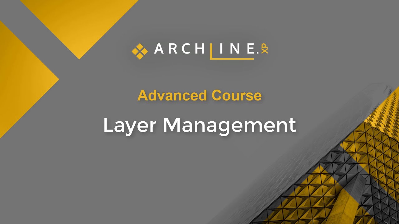 Advanced course - 1. Workshop: Layer managament - ARCHLine.XP 2024 - YouTube
