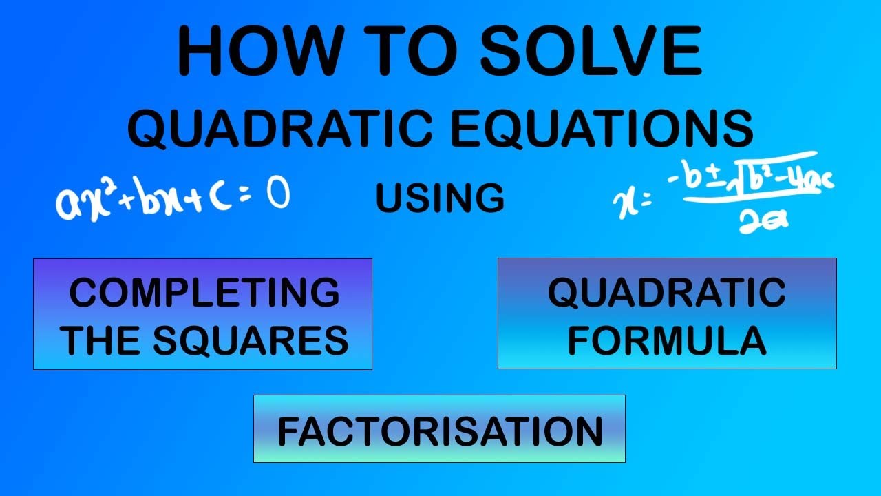 Three methods to solve a quadratic equation | IGCSE Maths 0580 - YouTube