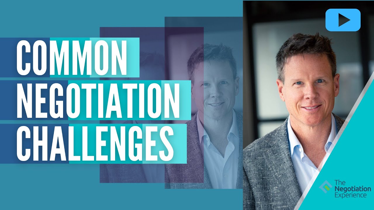 Negotiations Skills: Common Negotiation Challenges - YouTube