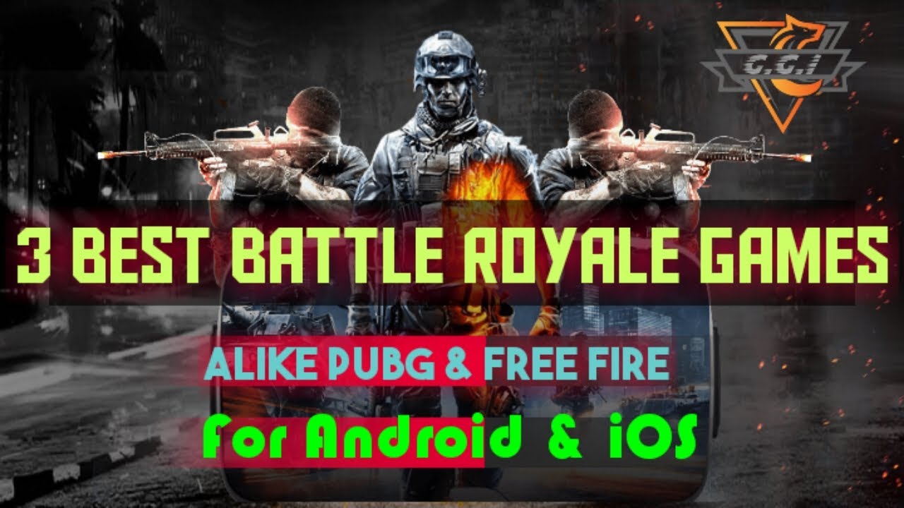 3 Best Battle Royale Games Alike PUBG & Free Fire || For Android & iOS ...