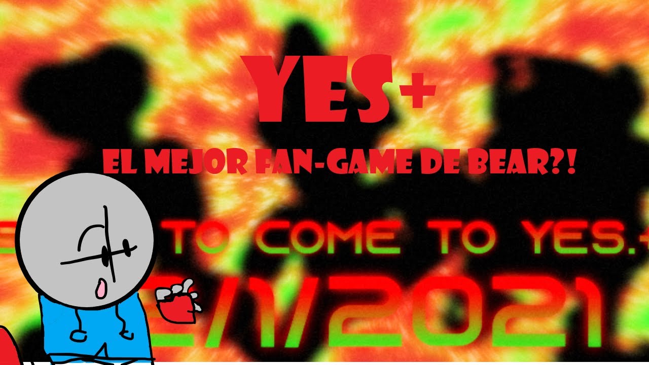 EL MEJOR FAN-GAME DE BEAR?!?/ Yes.+ Roblox - YouTube