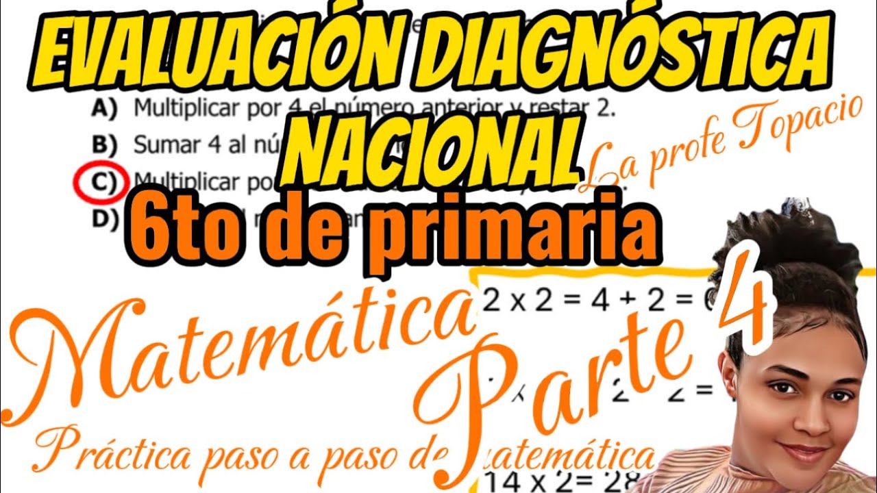 Evaluación diagnóstica de matemática de 6to de primaria. Parte 4 de 4 - YouTube