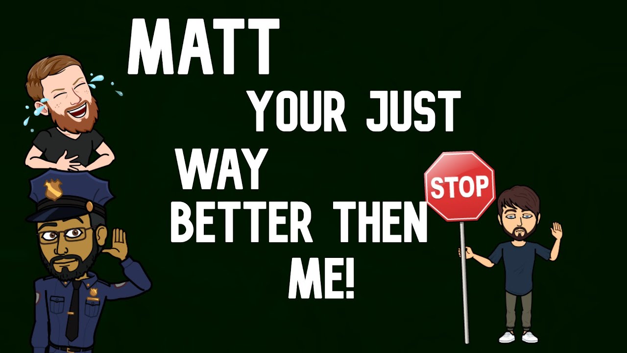 YoUr JuSt WaY bEtTeR bRo! - YouTube