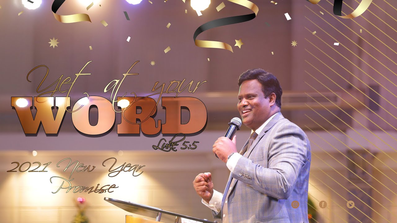 LIVE - 3rd Jan 2021 | "Yet at Your WORD " Luke 5:5 - pastor chandra ...