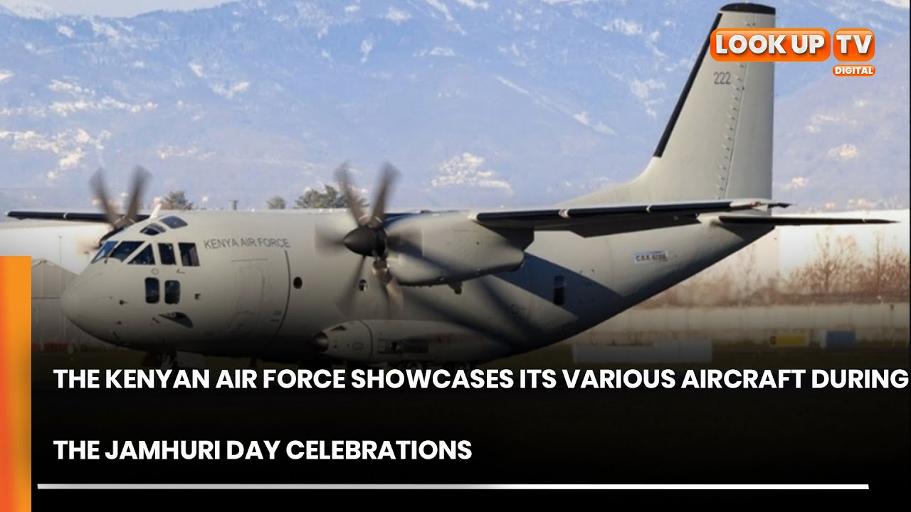 The Kenyan Air Force showcases its various aircraft during Jamhuri Day ...
