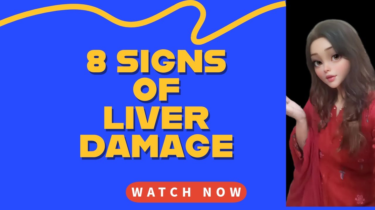 8 Signs that your liver is damaged | Signs of liver damage - YouTube