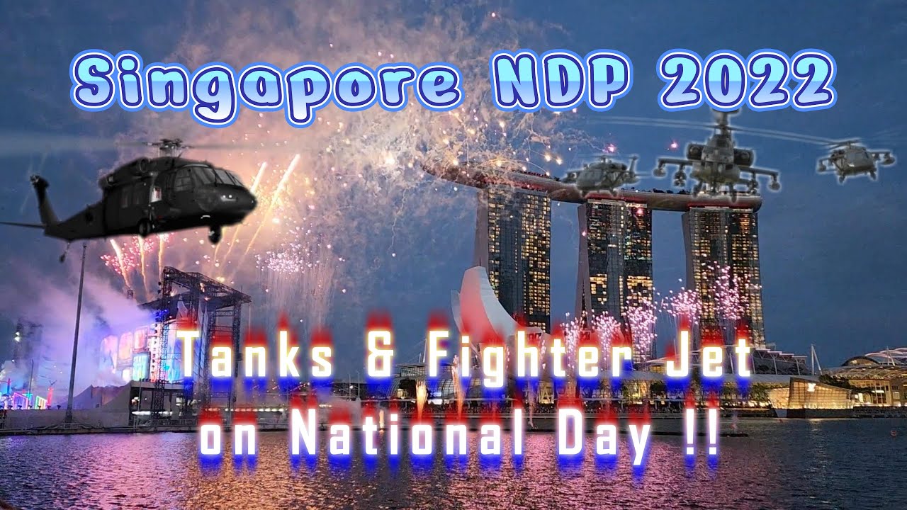 Singapore NDP 2022 Preview - Tanks and Fighter Jet on National Day ...