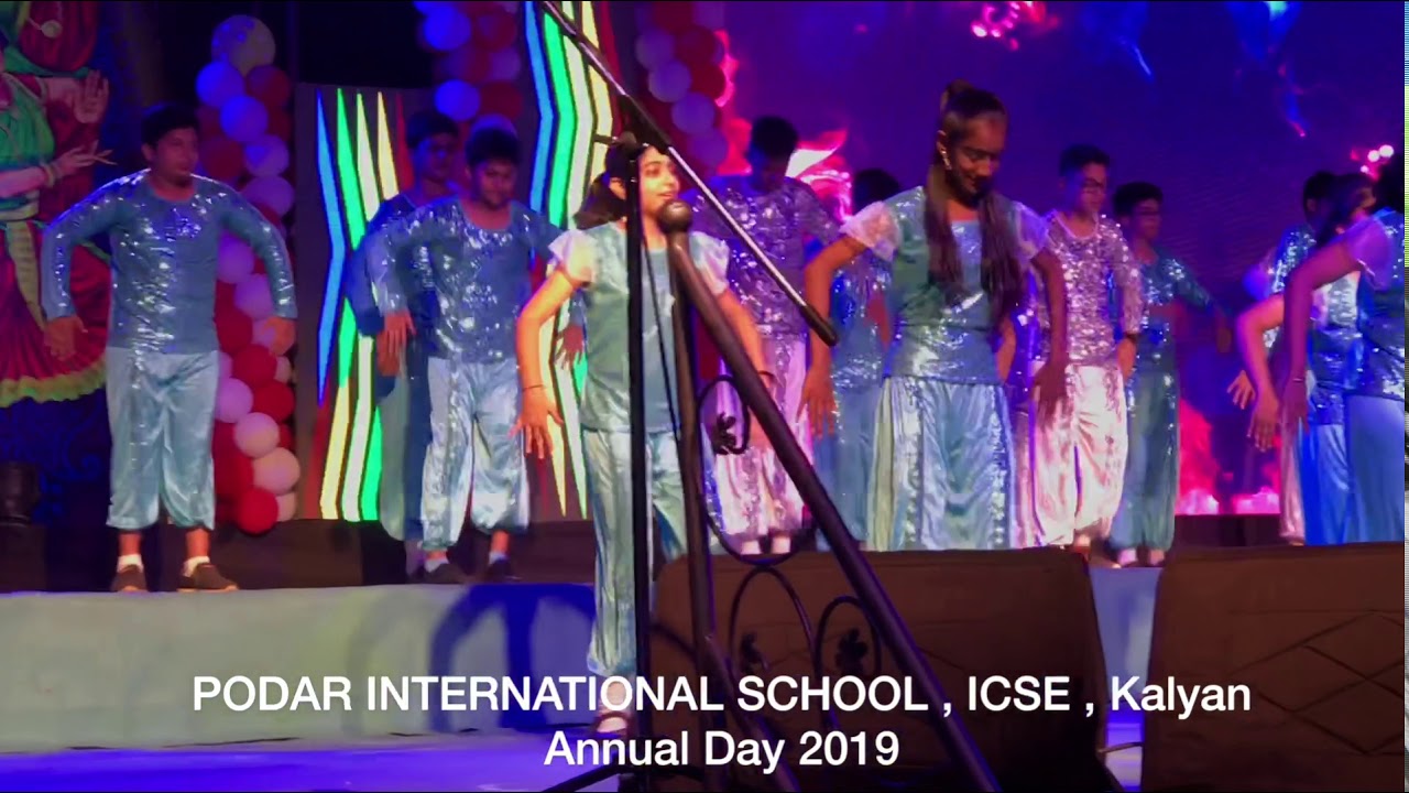 PODAR INTERNATIONAL SCHOOL, ICSE, KALYAN ANNUAL DAY 2019 - YouTube