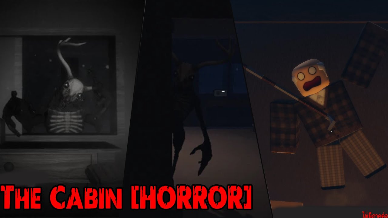 The Cabin [HORROR] | Not scaryชิว - YouTube