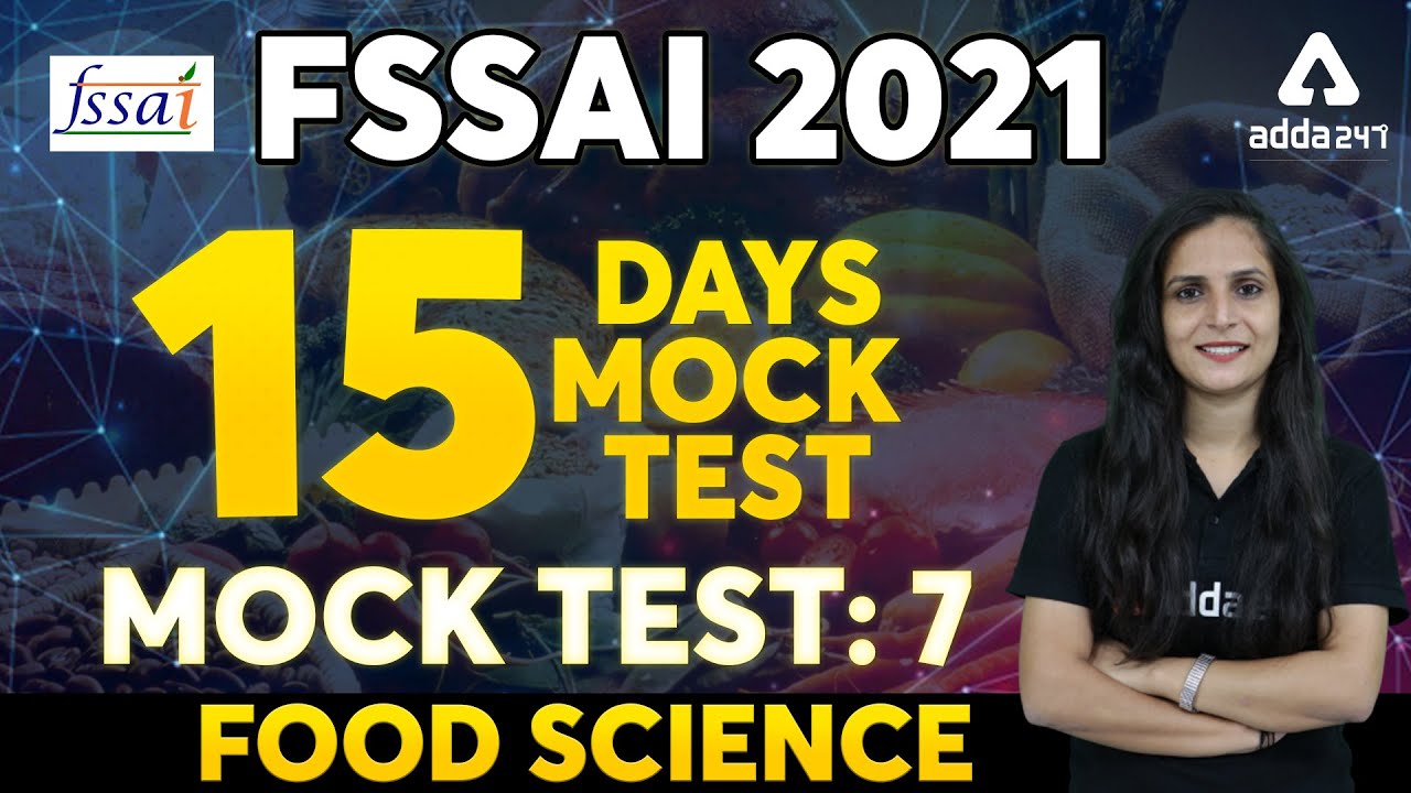FSSAI Recruitment 2021 | Food Science | 15 DAYS- 15 MOCK TEST( MOCK ...