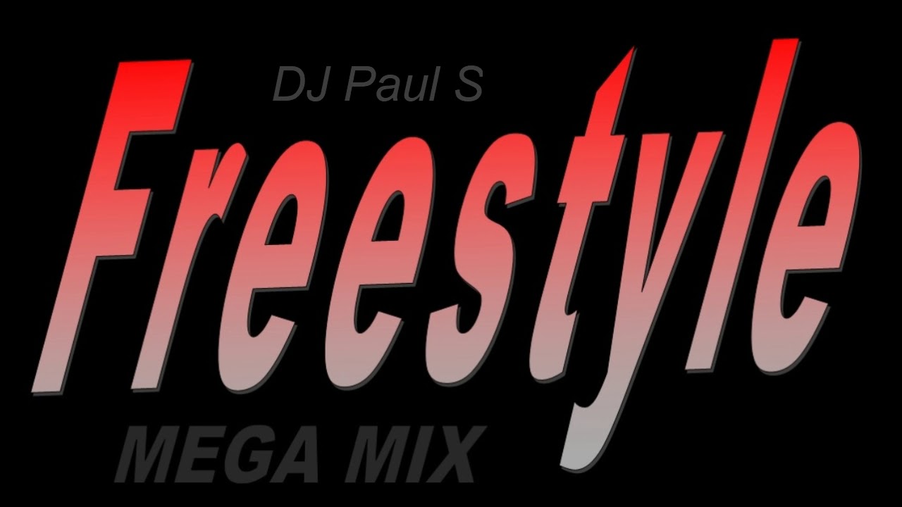 Freestyle MegaMix - (DJ Paul S) - YouTube