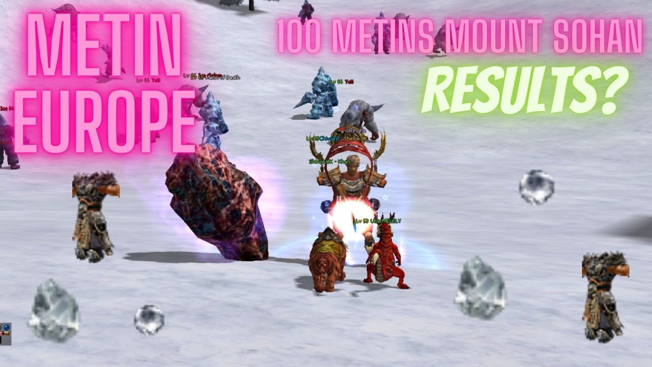 Farm 100 Metin Stones of Death in Mount Sohan! Results? - YouTube