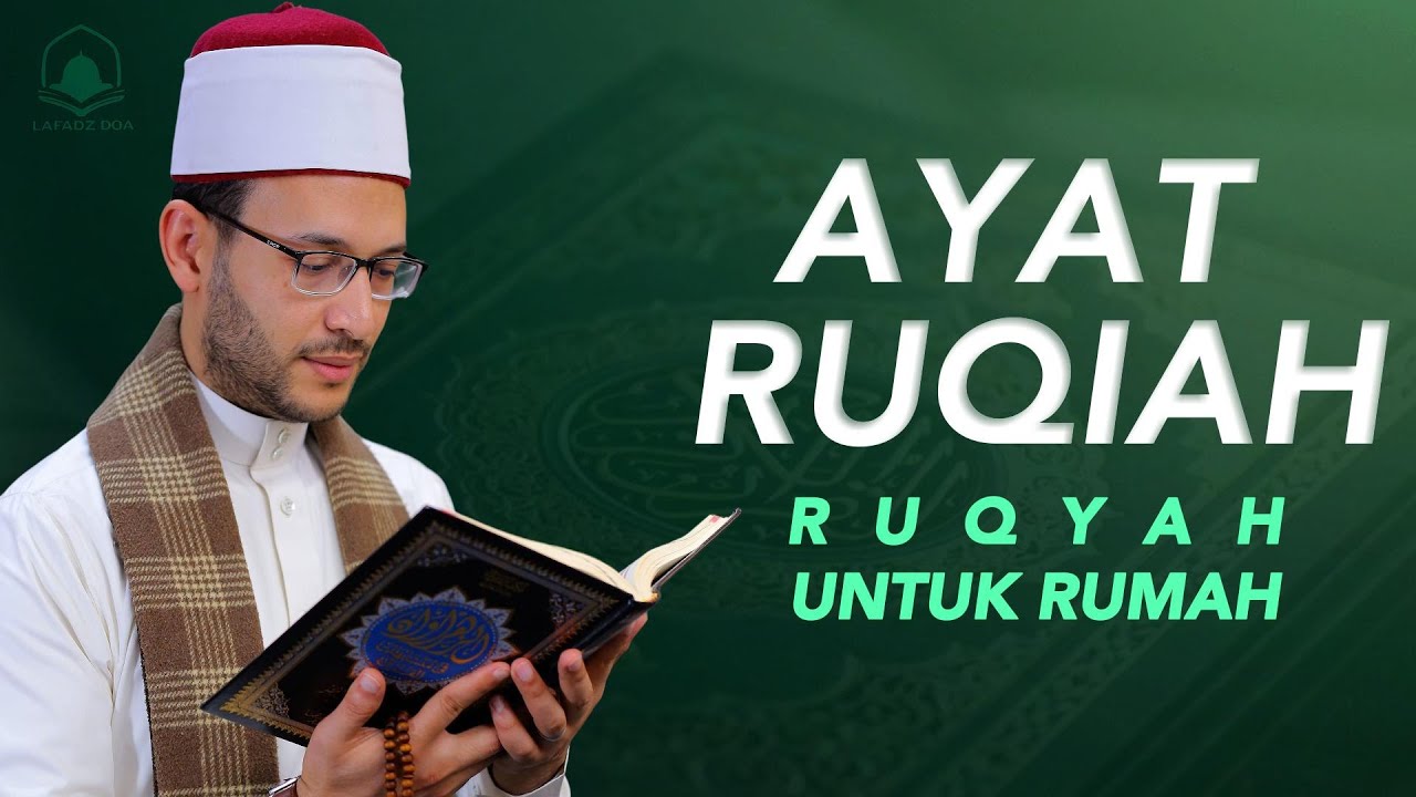 Ruqyah untuk rumah untuk mengusir setan dan membawa berkah - YouTube