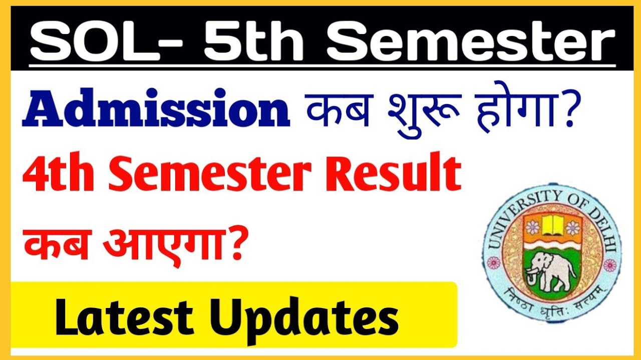 SOL 5th Semester Students- Admission Update | SOL 4th Semester Result ...