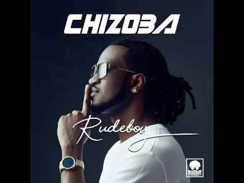 Rudeboy – Chizoba [OFFICIAL AUDIO]