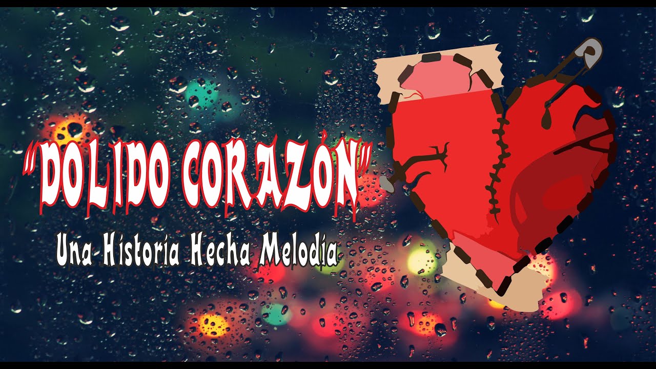 Beats Of The Heart - Dolido Corazón (Una Historia Hecha Melodía) - YouTube