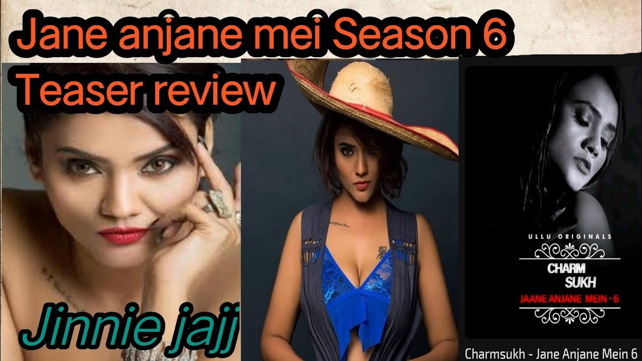 Jane anjane mei Season 6 Teaser review / Jinnie jajj upcoming web ...