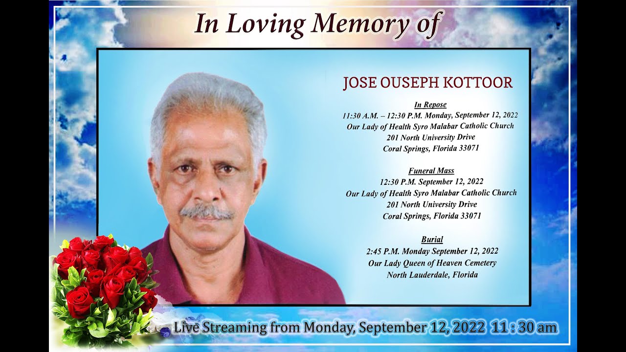 Funeral and Burial Service of Jose Ouseph Kottoor - YouTube