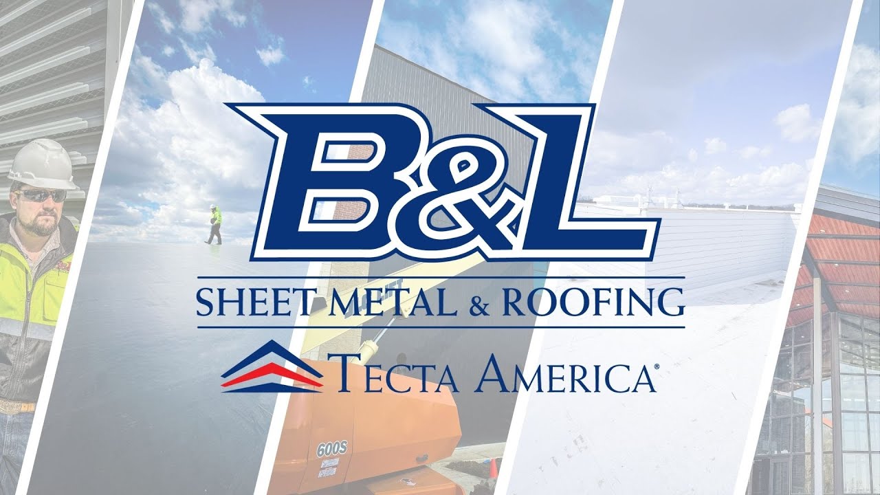 B&L Sheet Metal & Roofing - YouTube