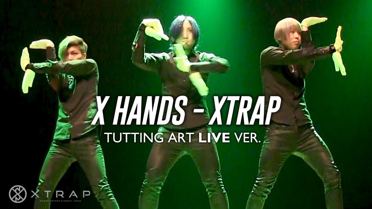 X HANDS - XTRAP [LIVE ver] - YouTube