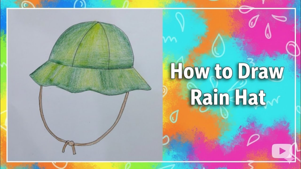 Easy Drawing : Rain Hat | How to Draw A Rain Hat | @KalakritArtStudio ...