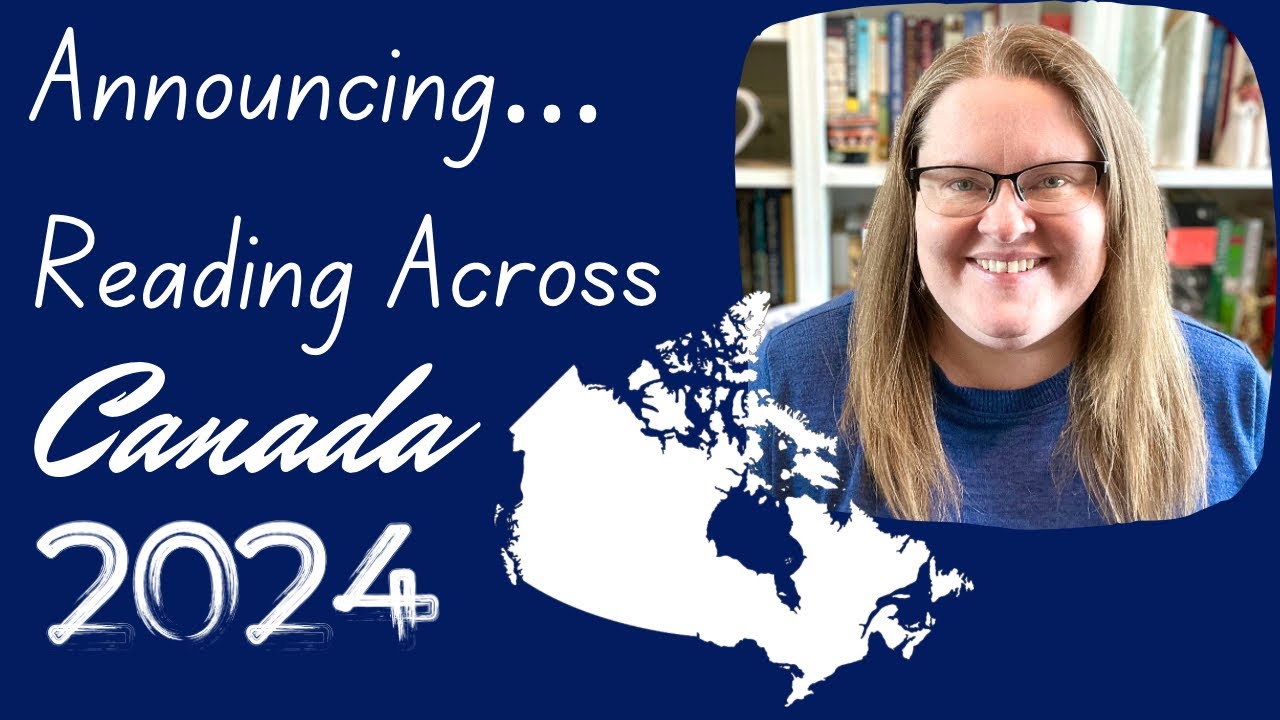Announcing The Reading Across Canada 2024 Challenge | All The Prompts ...