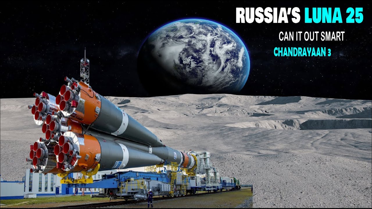LUNA 25 .The Secret Lunar Race: Russia vs. India - YouTube