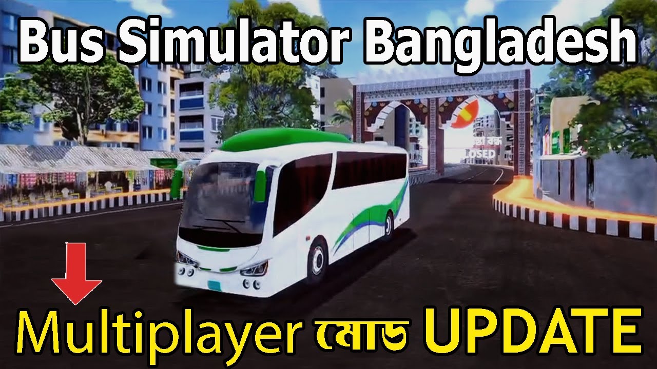 BUS SIMULATOR BANGLADESH UPDATE 2025 | Multiplayer mode update | BSBD ...