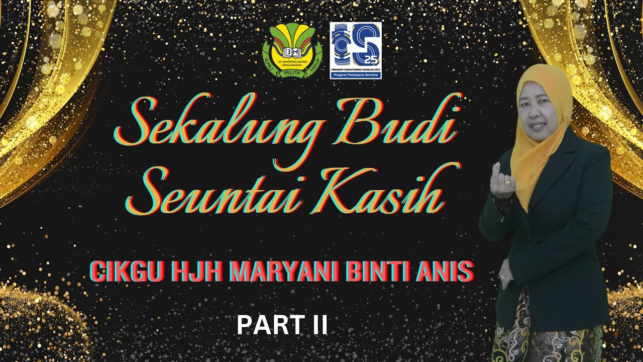 Video Persaraan Pn. Hjh. Maryani Anis | 8 Februari 2024 | Part II - YouTube