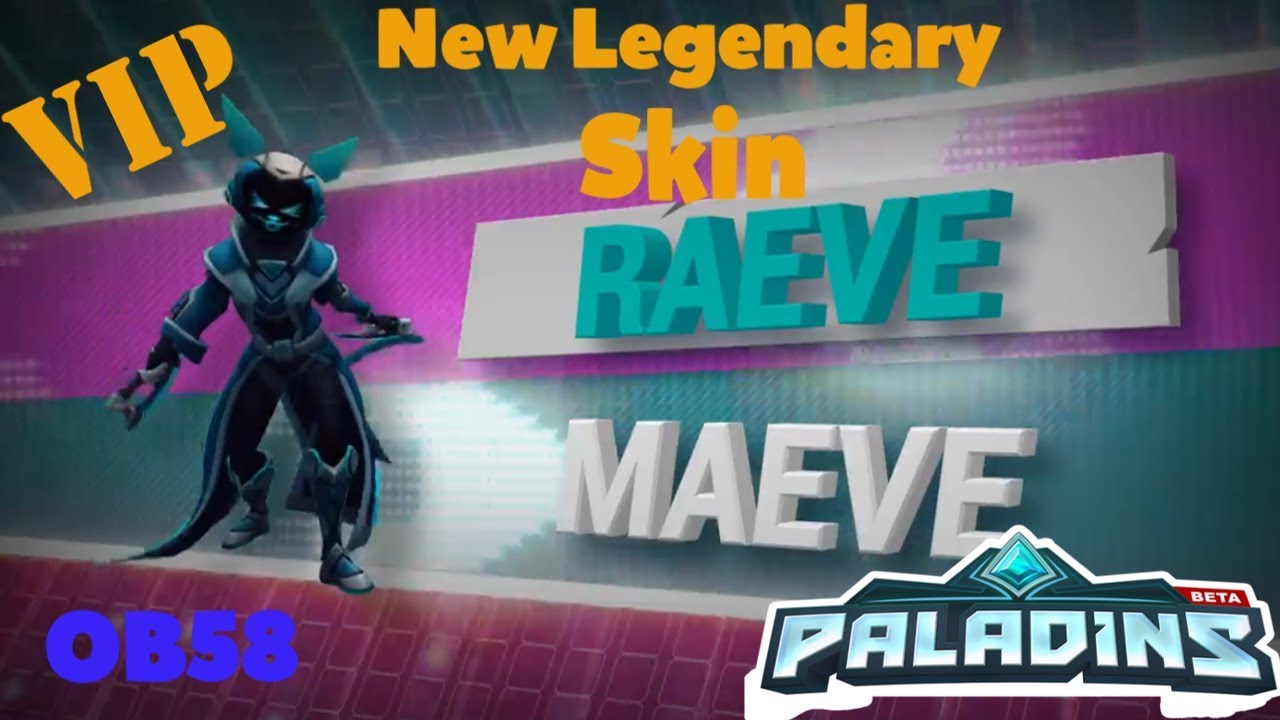 Paladins | Raeve Maeve Skin in OB58 - YouTube