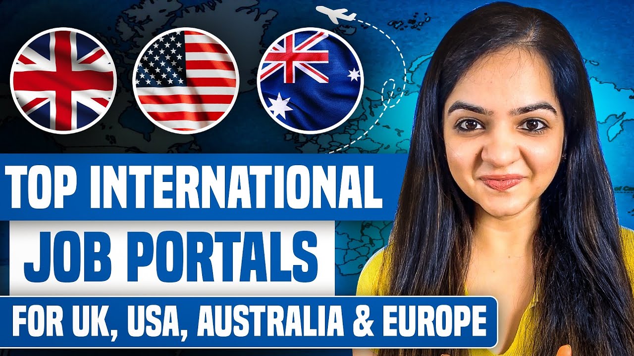 Best Job Portals for UK, USA, Australia & Europe – Find Your Global ...