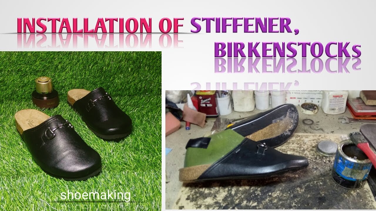 How to install stiffener on Birkenstock half shoe #shoemaking - YouTube