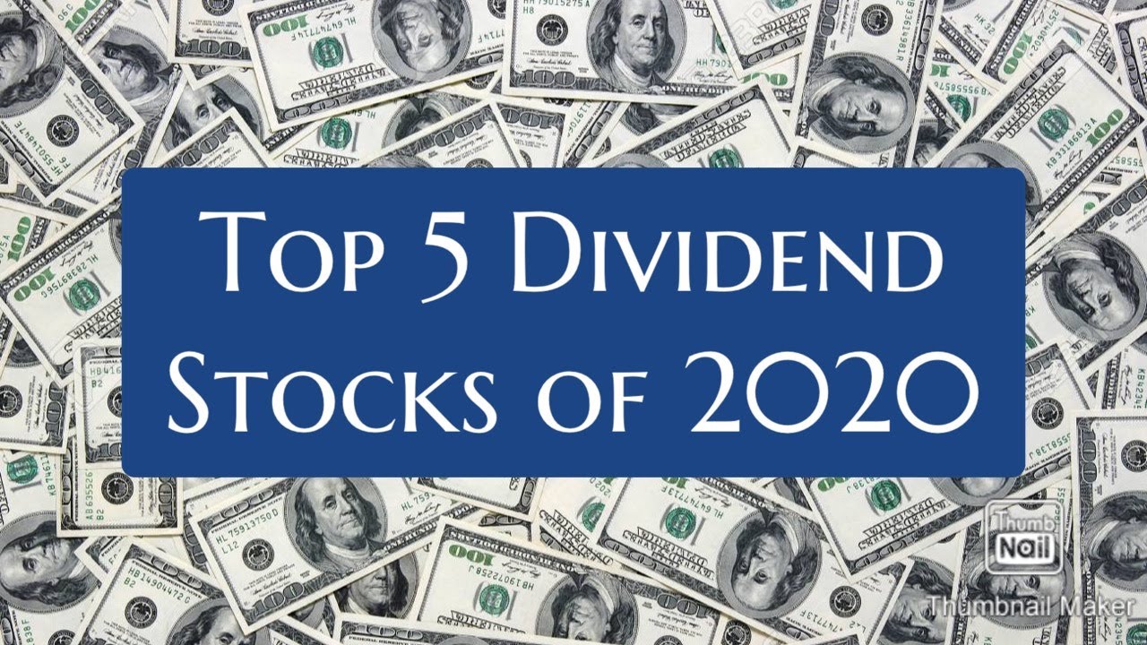 My Top 5 Favorite Dividend Stocks of 2020 - YouTube