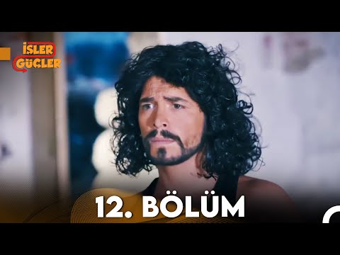 İşler Güçler 12. Bölüm (FULL HD)